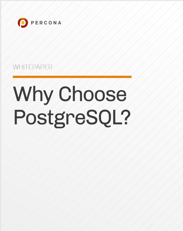 Why Choose PostgreSQL? Why Choose PostgreSQL?